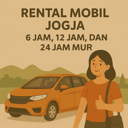 Rental Mobil Jogja 6 Jam, 12 Jam, dan 24 Jam Murah - Tour de Jogja